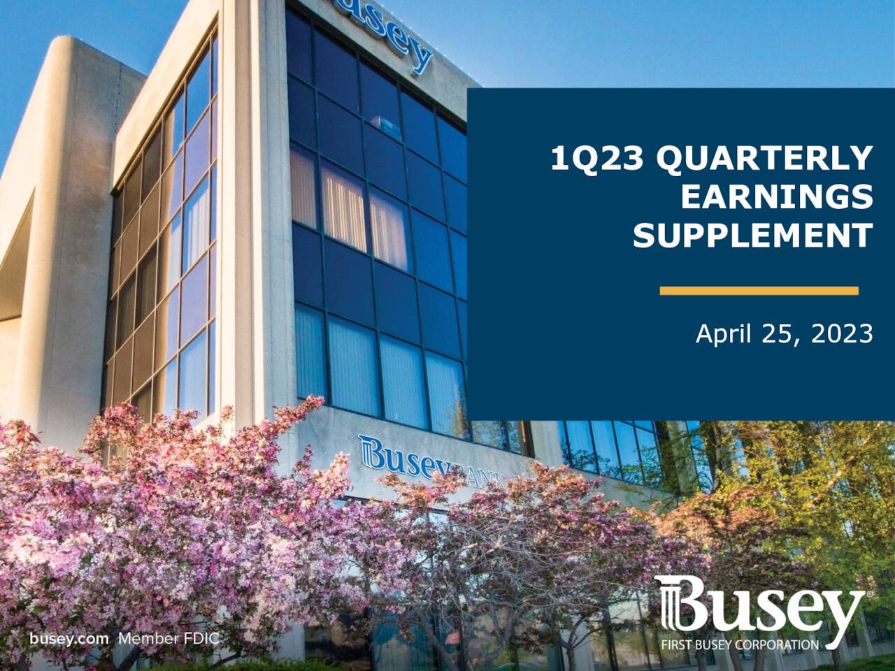 First Busey Corporation 2023 Q1 - Results - Earnings Call Presentation ...