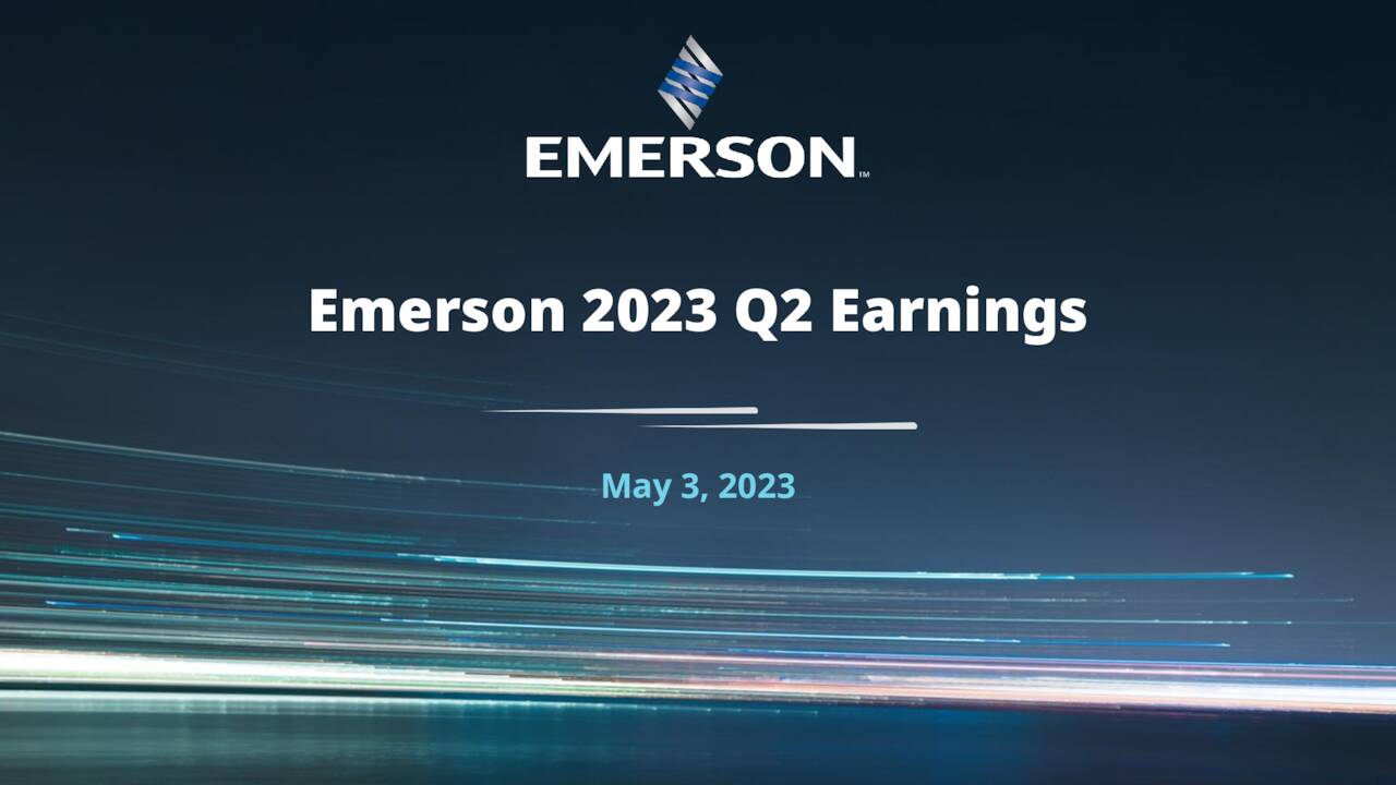 Emerson Electric Co. 2023 Q2 - Results - Earnings Call Presentation (NYSE:EMR) | Seeking Alpha