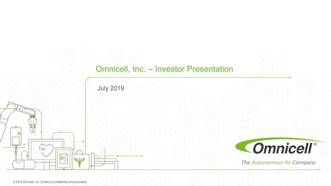 Omnicell, Inc. 2019 Q2 - Results - Earnings Call Slides (NASDAQ:OMCL ...