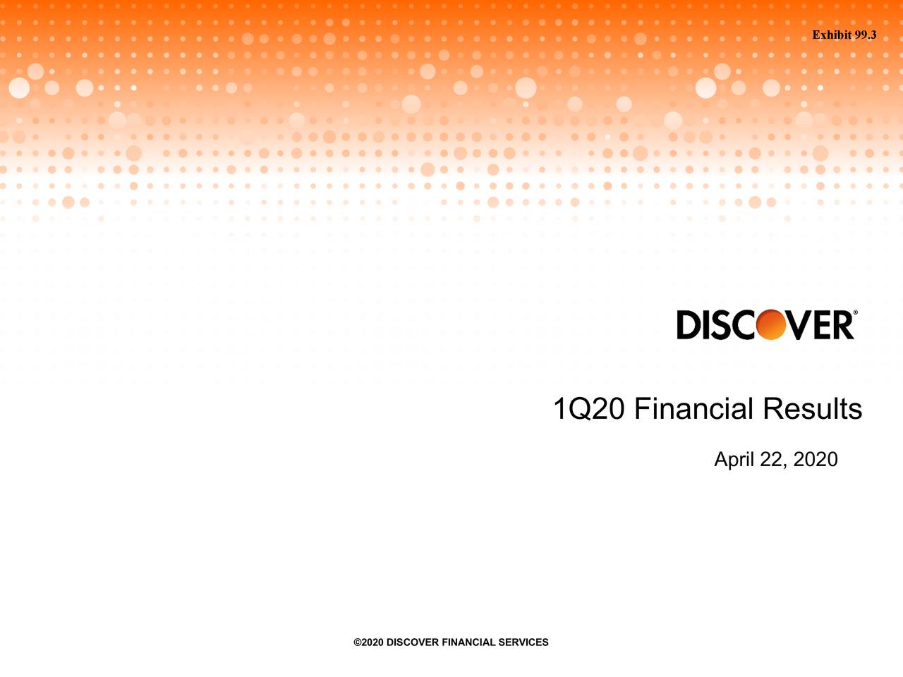 Discover Financial Services 2020 Q1 - Results - Earnings Call ... Discover Financial Services 2020 Q1 - Results - Earnings Call ...