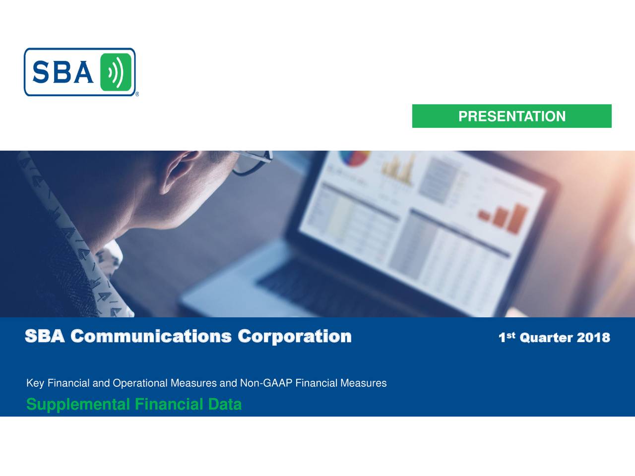 SBA Communications Corporation 2018 Q1 - Results - Earnings Call Slides ...