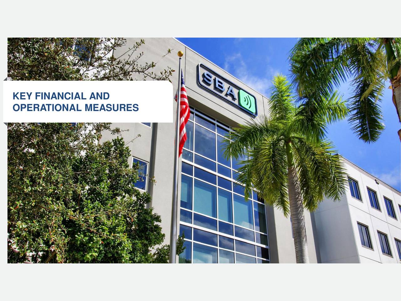 SBA Communications Corporation 2018 Q1 - Results - Earnings Call Slides ...