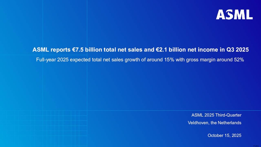 ASML Holding N.V. 2025 Q3 - Results - Earnings Call Presentation (NASDAQ:ASML) 2025-10-15 ...