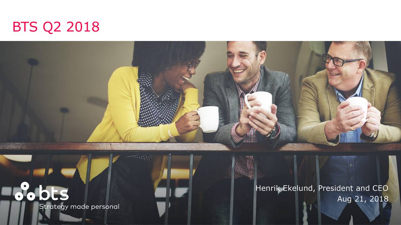 BTS Group AB 2018 Q2 - Results - Earnings Call Slides (OTCMKTS:BGPBF ...