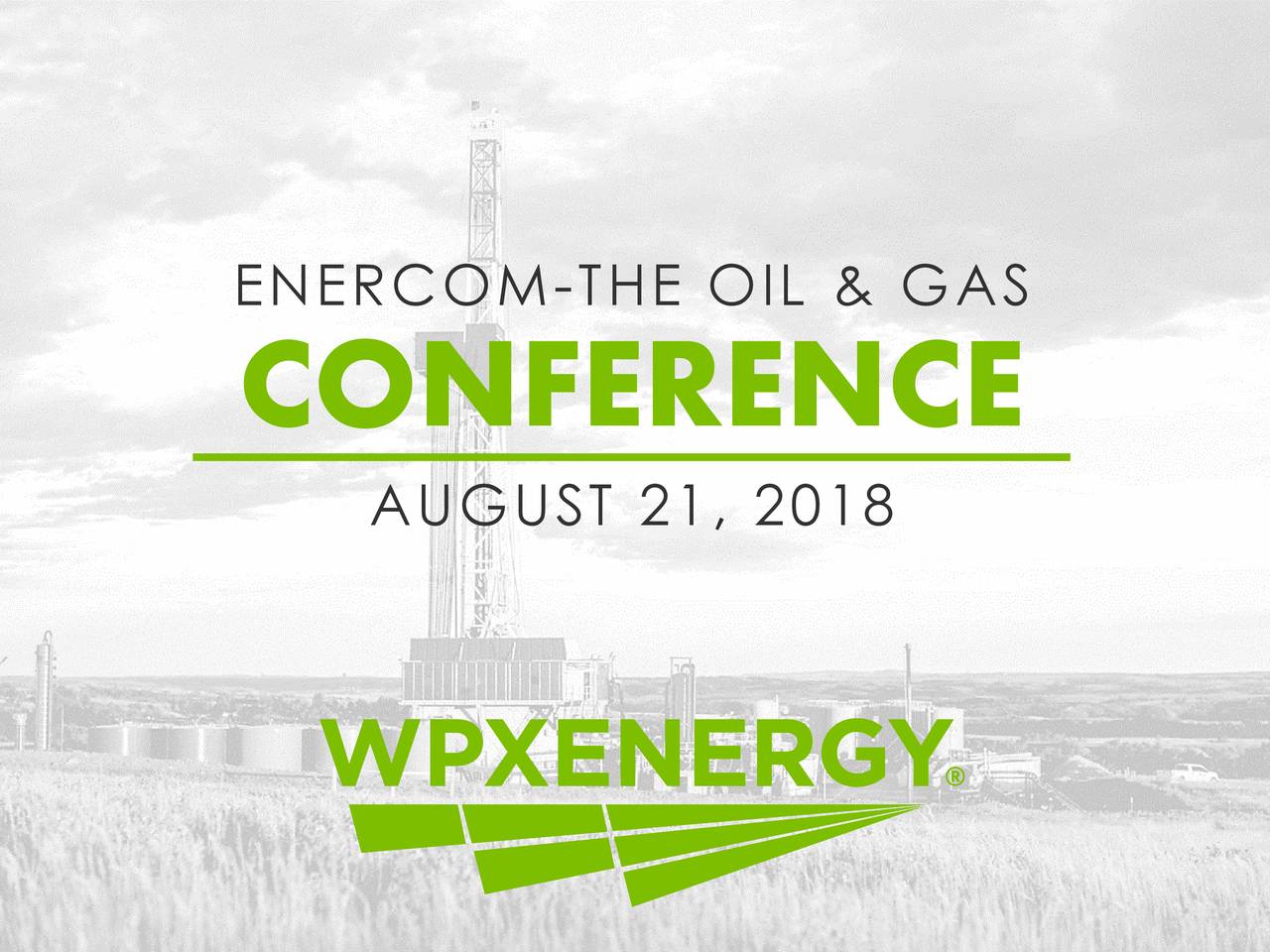 WPX Energy (WPX) Presents At EnerCom's 23rd Annual Oil & Gas Conference ... WPX Energy (WPX) Presents At EnerCom's 23rd Annual Oil & Gas Conference ...