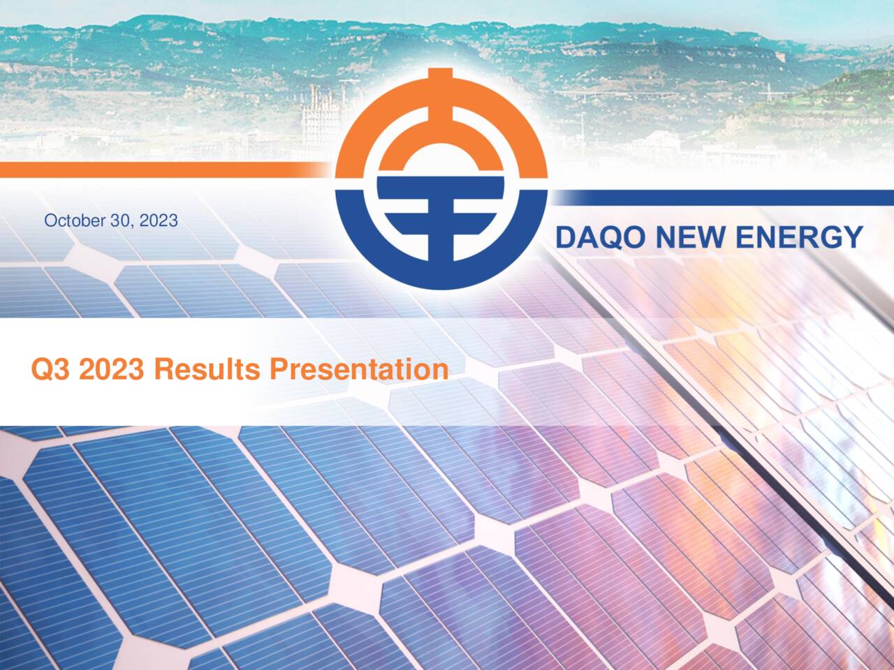 Daqo New Energy Corp. 2023 Q3 - Results - Earnings Call Presentation ...