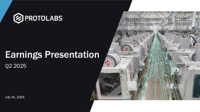 Proto Labs, Inc. 2025 Q2 - Results - Earnings Call Presentation (NYSE ...