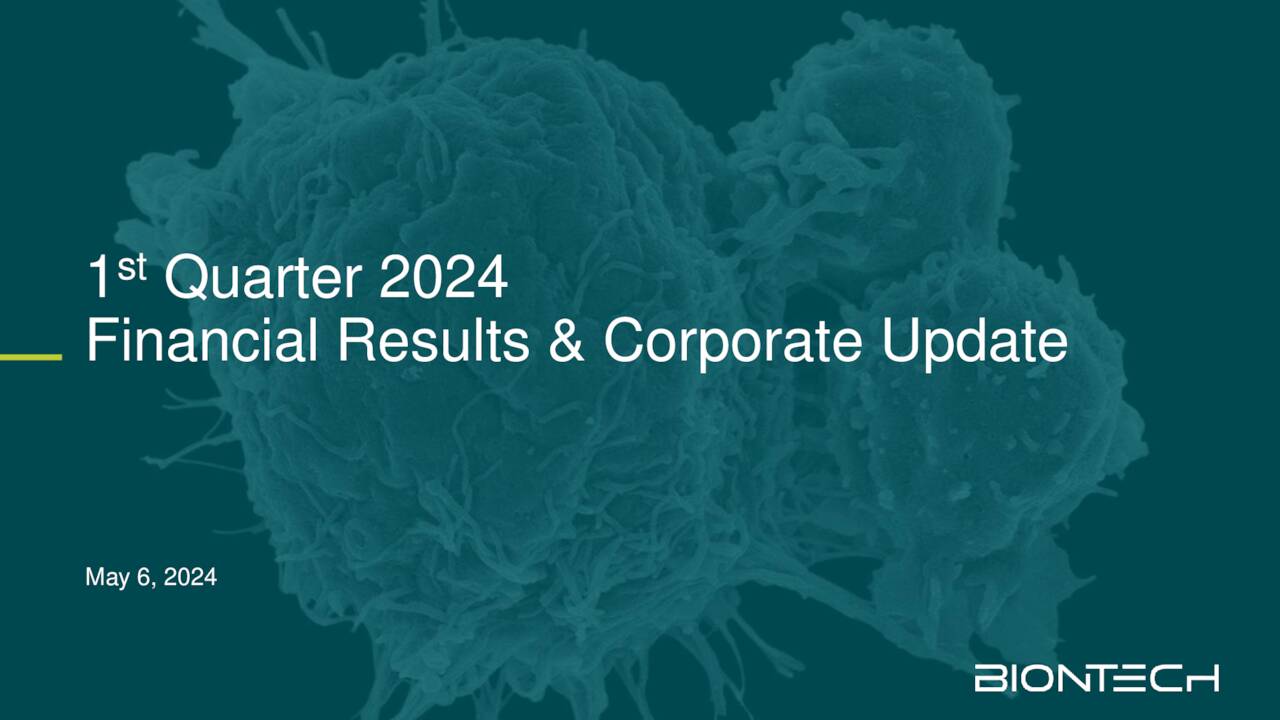 BioNTech SE 2024 Q1 - Results - Earnings Call Presentation (NASDAQ:BNTX) | Seeking Alpha