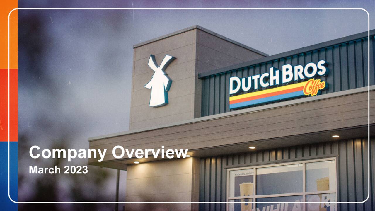 Dutch Bros (BROS) Investor Presentation - Slideshow (NYSE:BROS ...