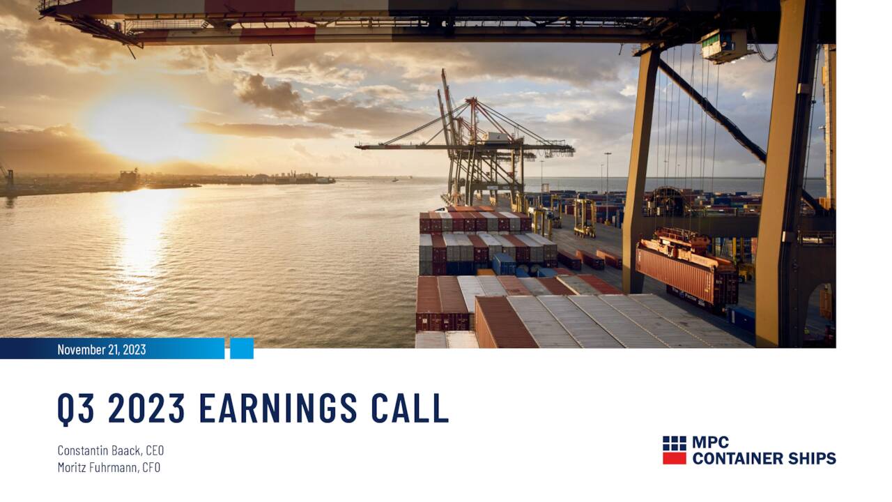 MPC Container Ships ASA 2023 Q3 - Results - Earnings Call Presentation (OTCMKTS:MPZZF) | Seeking ...