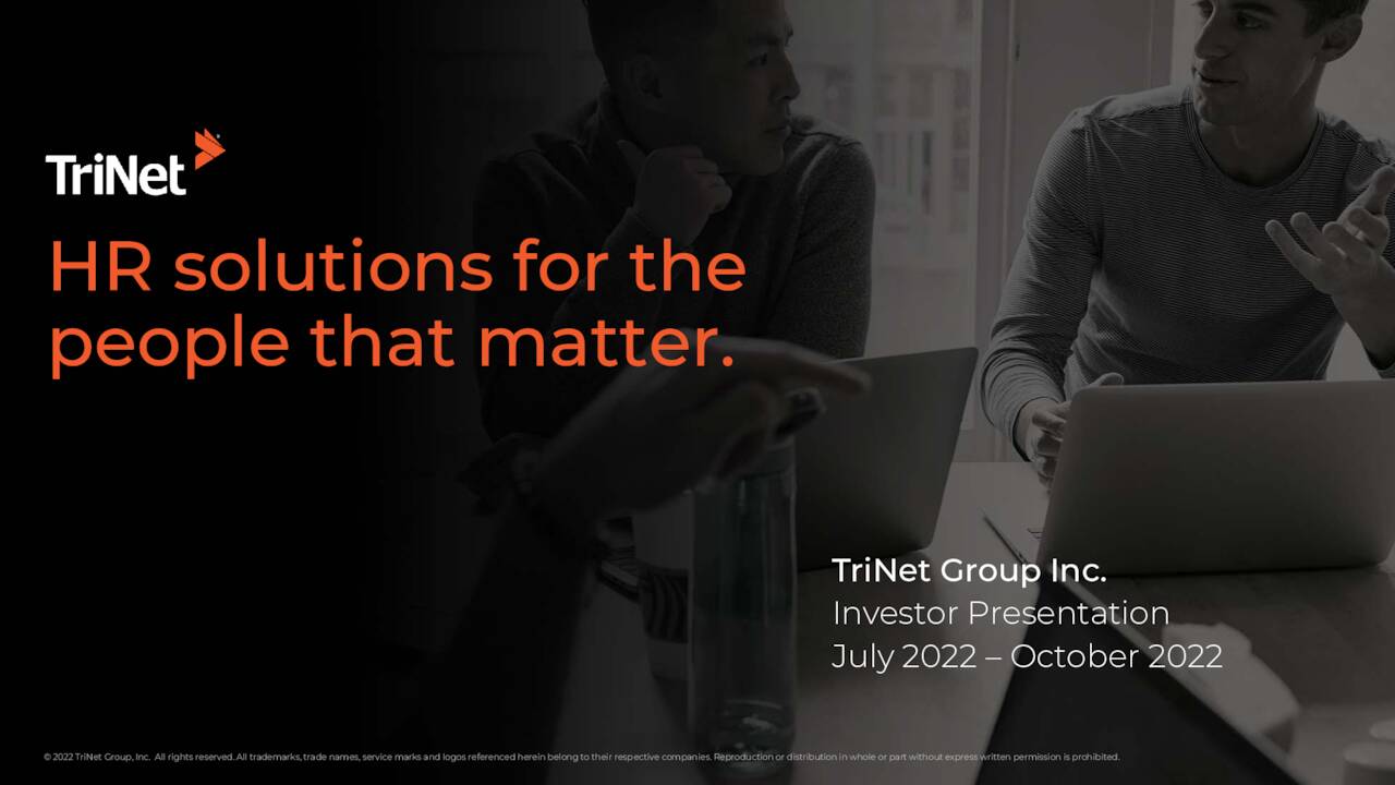 TriNet Group, Inc. 2022 Q2 - Results - Earnings Call Presentation (NYSE ...