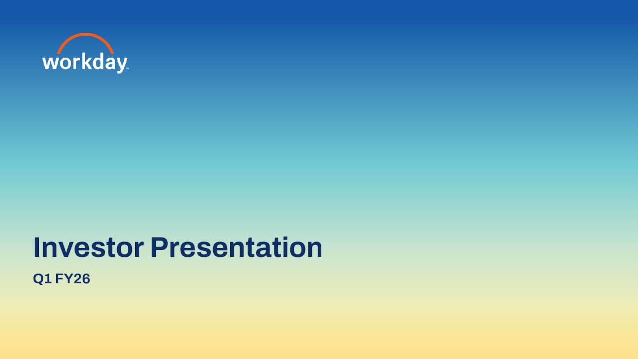 Workday, Inc. 2026 Q1 - Results - Earnings Call Presentation (NASDAQ ...