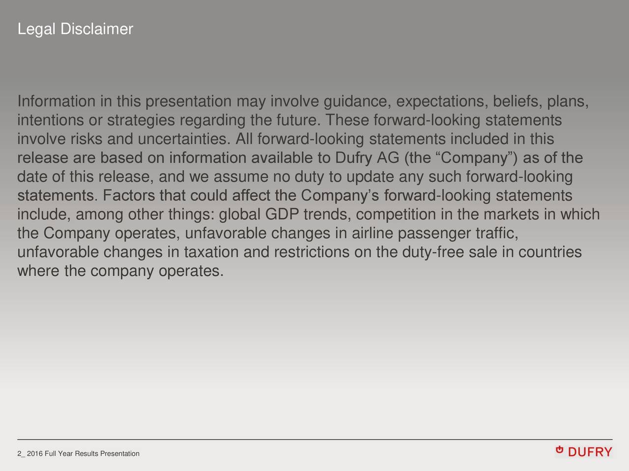 Dufry AG Basel Namen ADR 2016 Q4 - Results - Earnings Call Slides ...