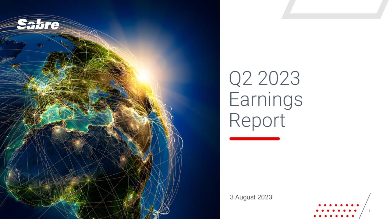 Sabre Corporation 2023 Q2 - Results - Earnings Call Presentation (NASDAQ:SABR) | Seeking Alpha