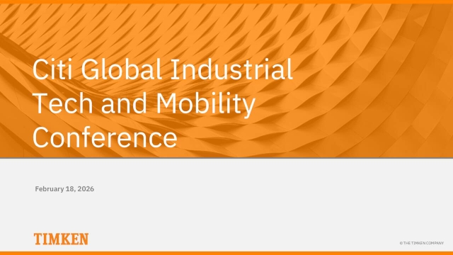 The Timken Company (TKR) Presents at Citi's Global Industrial Tech ...