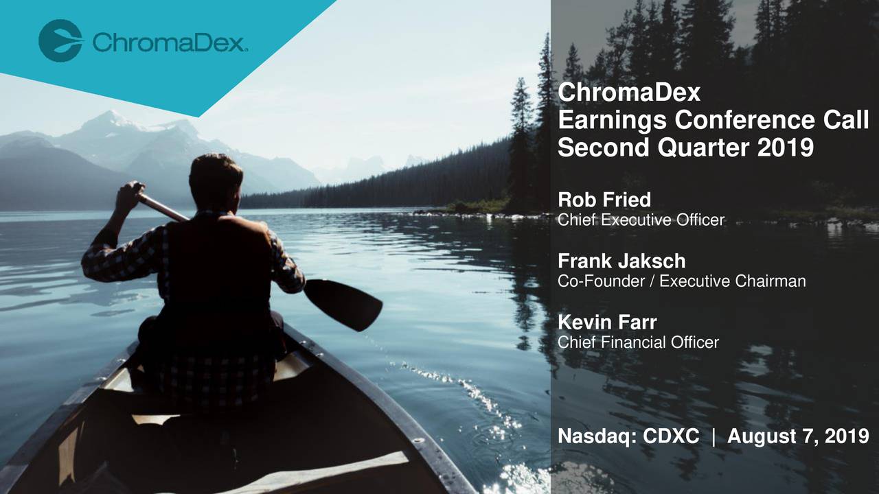ChromaDex Corporation 2019 Q2 - Results - Earnings Call Slides (NASDAQ ...