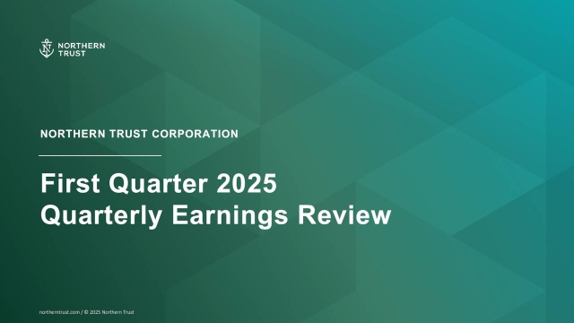 Northern Trust Corporation 2025 Q1 - Results - Earnings Call ...
