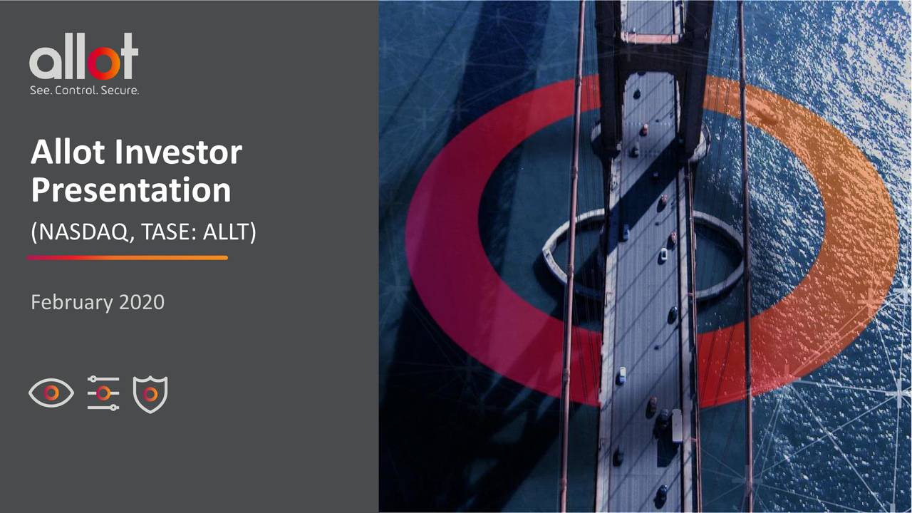 Allot Ltd. 2019 Q4 - Results - Earnings Call Presentation (NASDAQ:ALLT ...