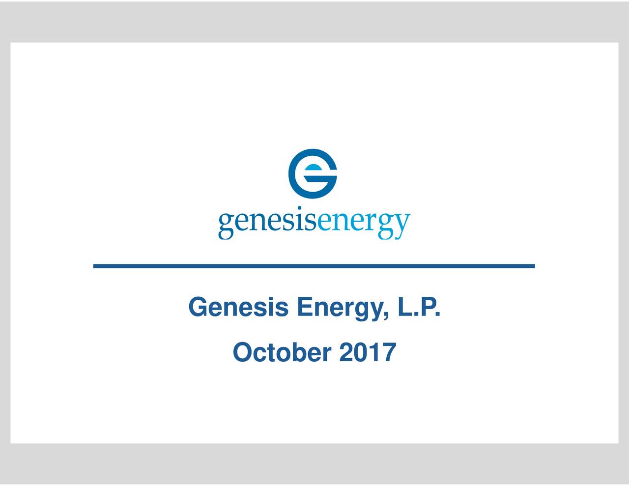 Genesis Energy (GEL) Review Of Previous Guidance And An Analysis Of ...