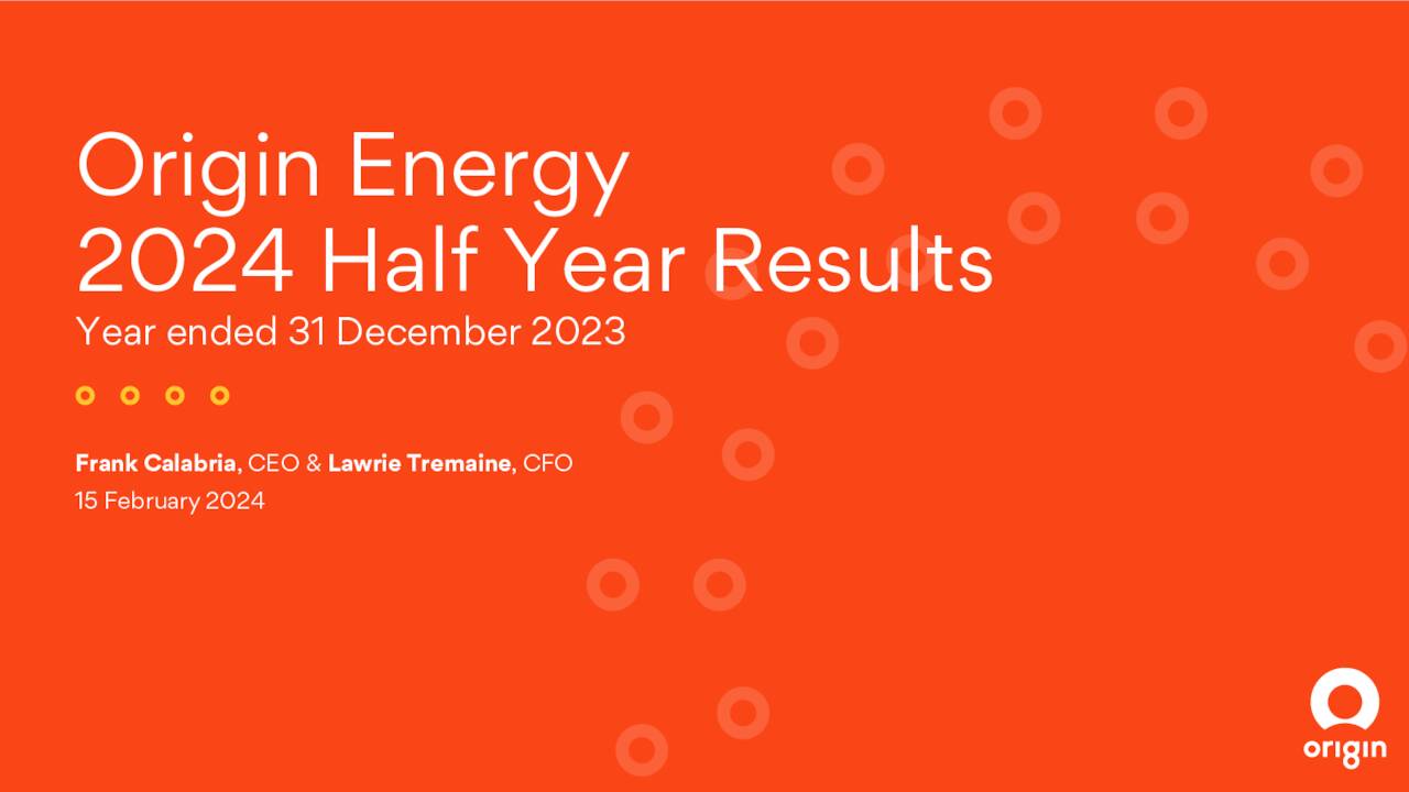 Origin Energy Limited 2024 Q2 - Results - Earnings Call Presentation ...
