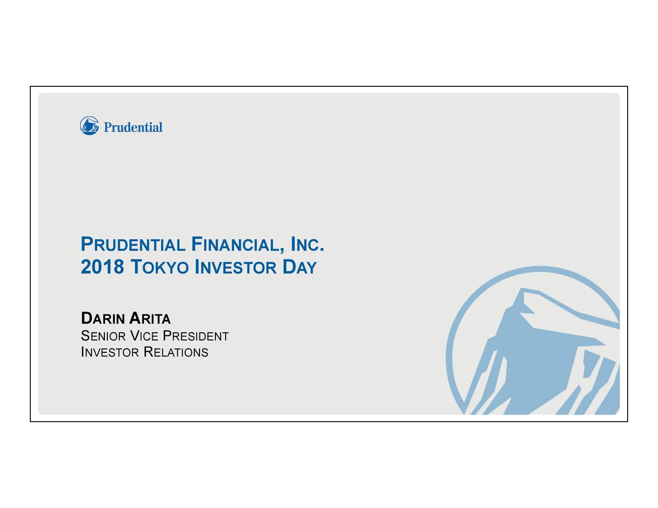 Prudential 2018 Tokyo Investor Day Presentation (NYSE:PRU) | Seeking Alpha