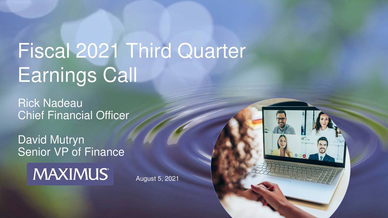 Maximus, Inc. 2021 Q2 - Results - Earnings Call Presentation (NYSE:MMS) | Seeking Alpha