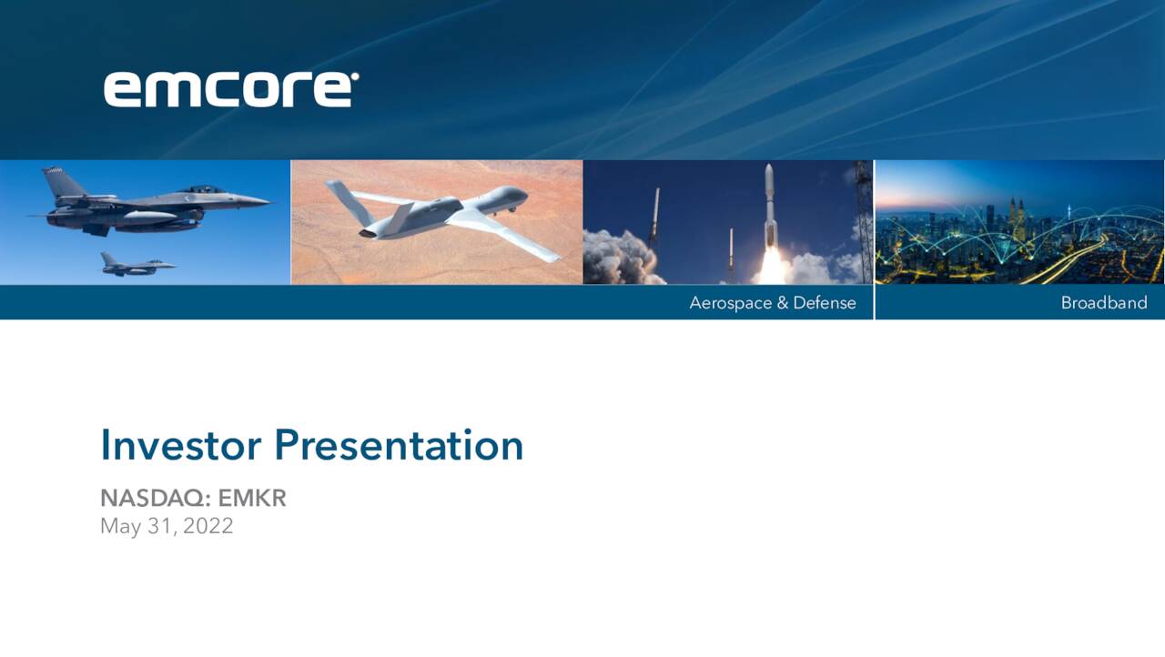 Emcore (EMKR) Investor Presentation - Slideshow (NASDAQ:EMKR-DEFUNCT ...