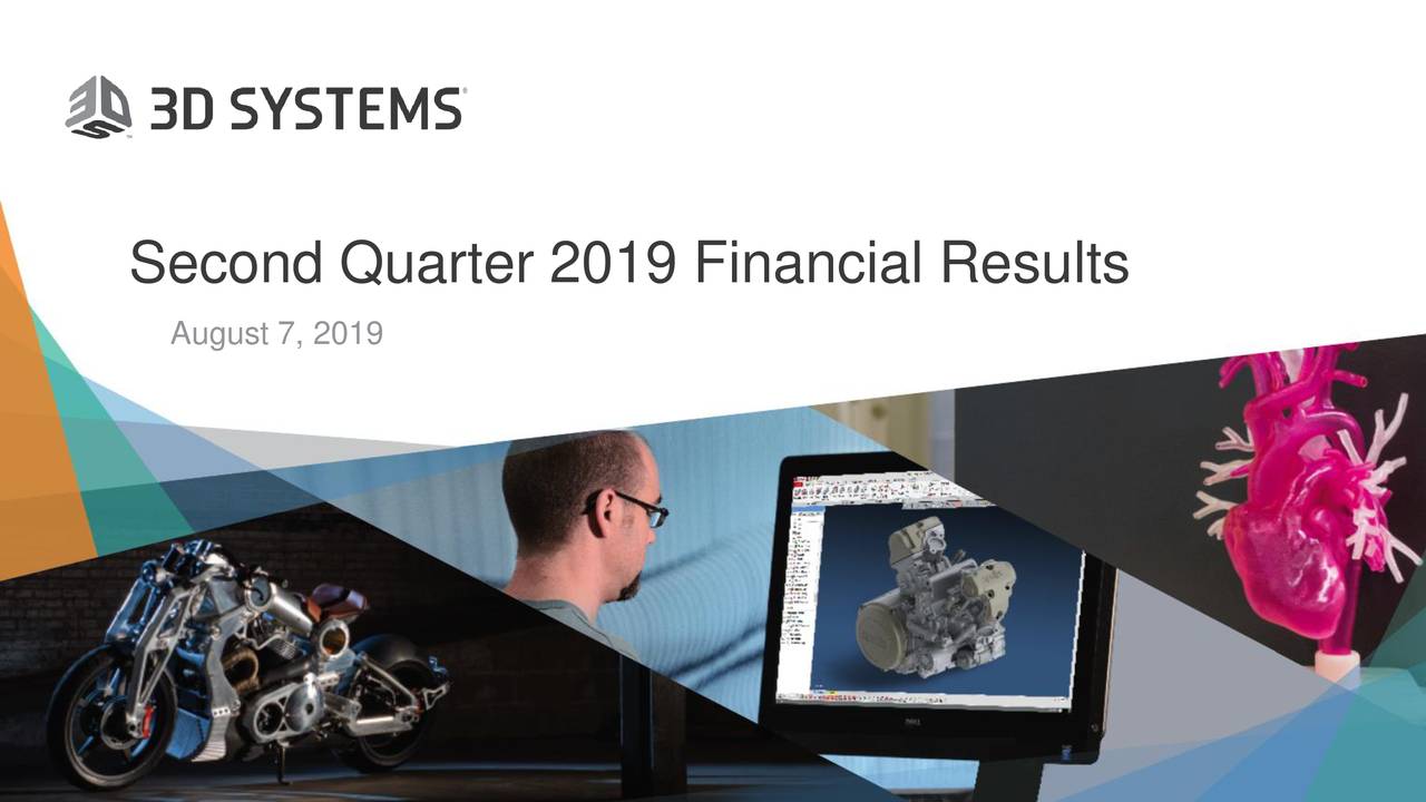 3D Systems Corporation 2019 Q2 - Results - Earnings Call Slides (NYSE ...