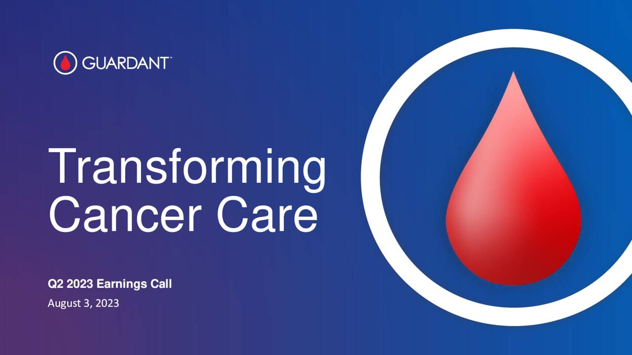 Guardant Health, Inc. 2023 Q2 - Results - Earnings Call Presentation ...