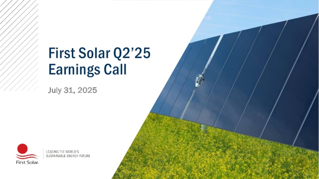 First Solar, Inc. 2025 Q2 - Results - Earnings Call Presentation ...