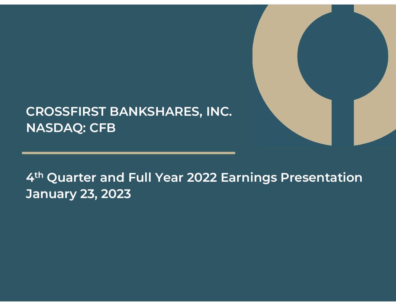 CrossFirst Bankshares, Inc. 2022 Q4 - Results - Earnings Call ...