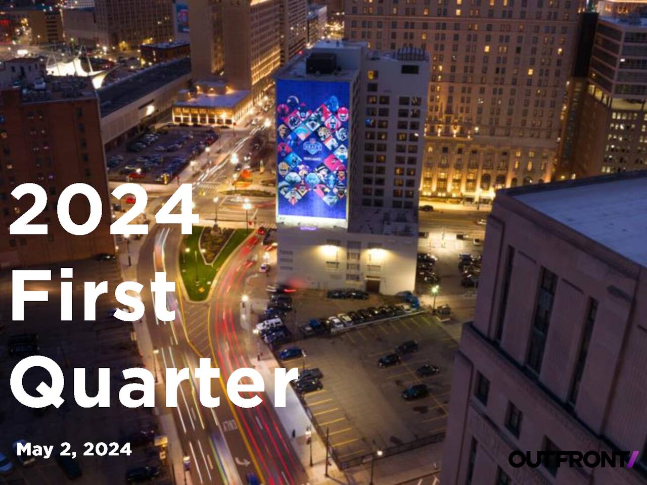 OUTFRONT Media Inc. 2024 Q1 - Results - Earnings Call Presentation (NYSE:OUT) | Seeking Alpha