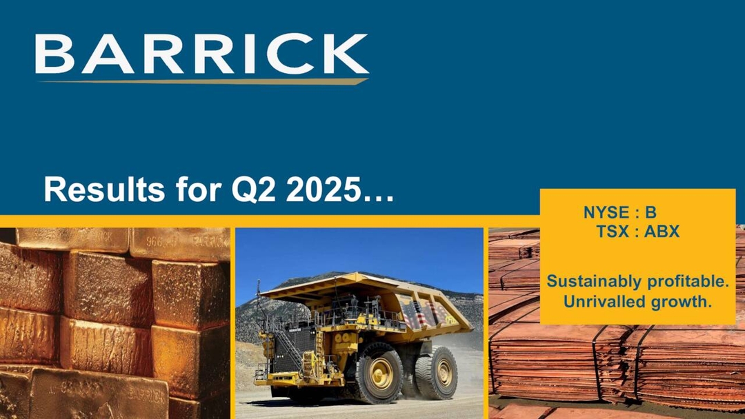 Barrick Mining Corporation 2025 Q2 - Results - Earnings Call Presentation (NYSE:B) 2025-08-11 ...
