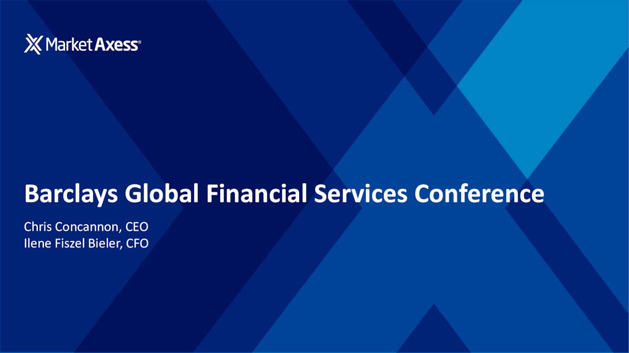MarketAxess Holdings Inc. (MKTX) Presents at Barclays 23rd Annual ...