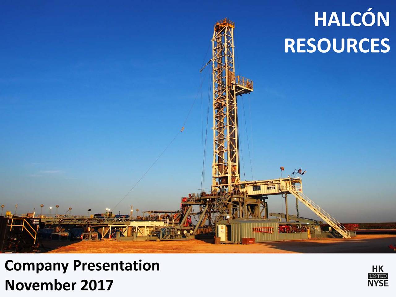 Halcon Resources Corporation 2017 Q3 - Results - Earnings Call Slides ...