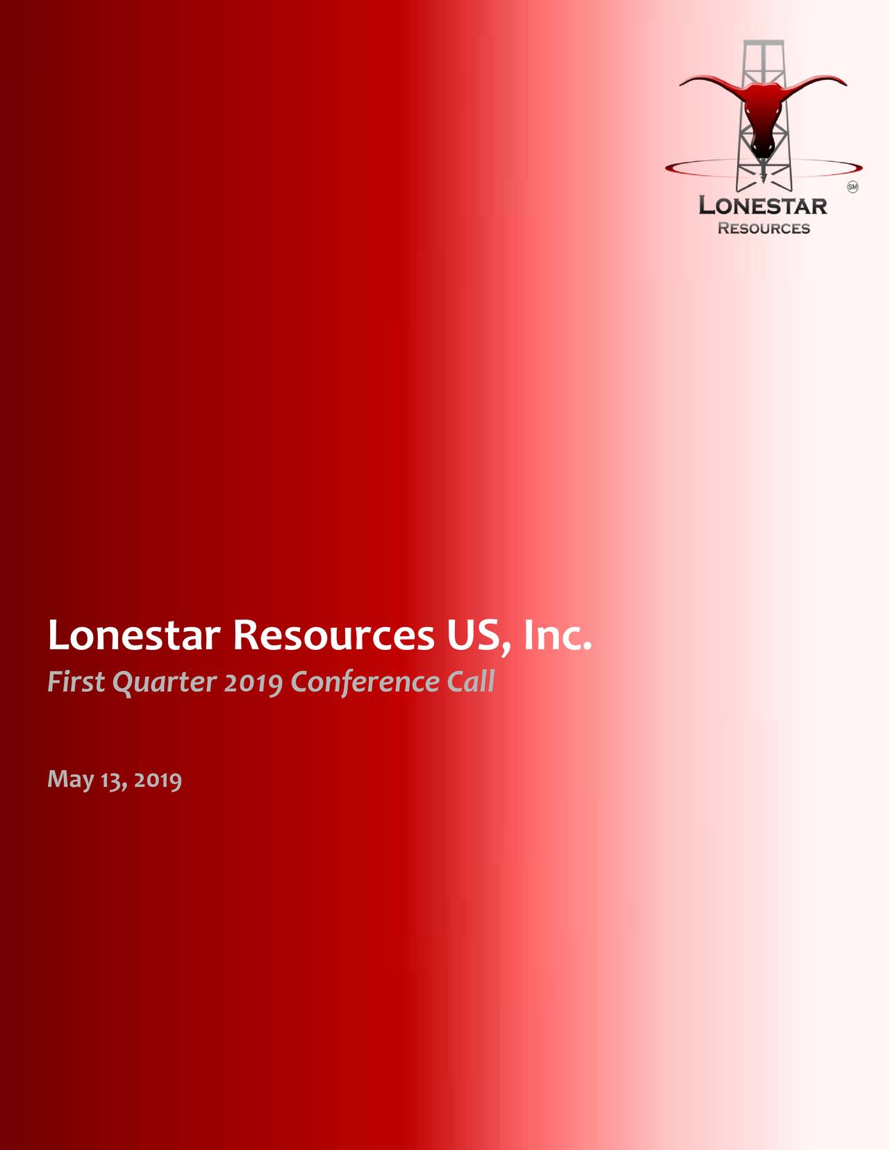Lonestar Resources US Inc. 2019 Q1 - Results - Earnings Call Slides ...