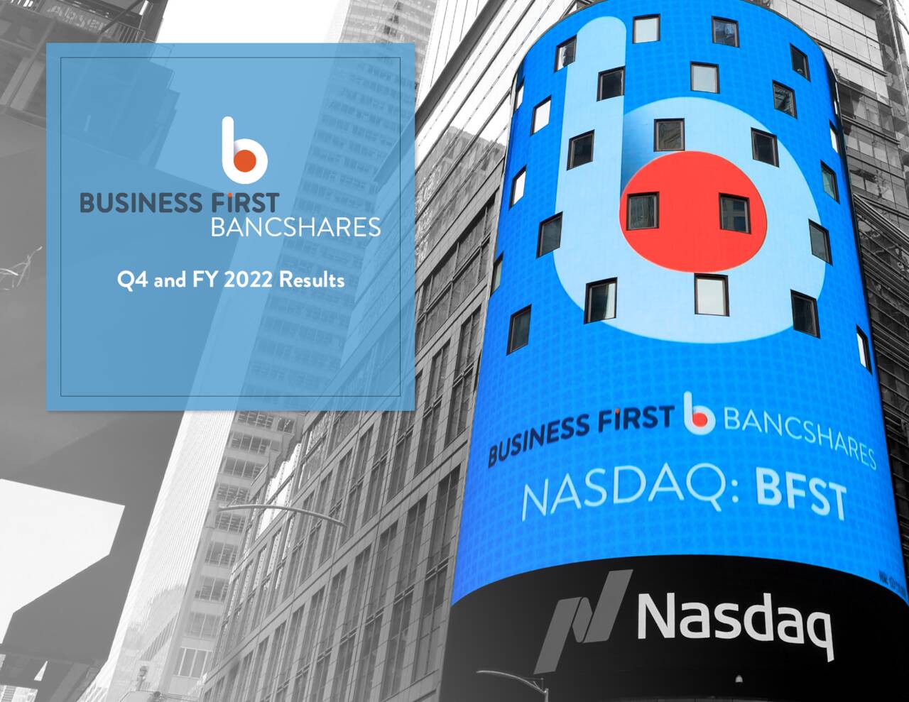 Business First Bancshares, Inc. 2022 Q4 - Results - Earnings Call Presentation (NASDAQ:BFST ...