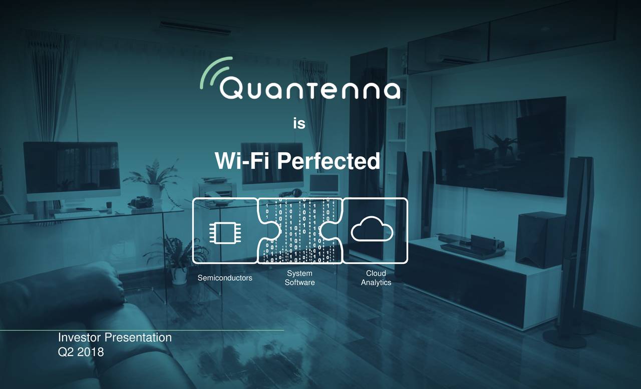 Quantenna Communications 2018 Q2 - Results - Earnings Call Slides ...