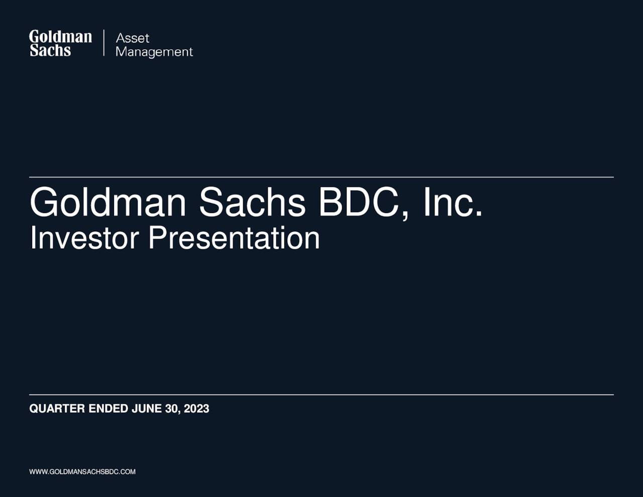 Goldman Sachs BDC 2023 Q2 - Results - Earnings Call Presentation (NYSE:GSBD) | Seeking Alpha