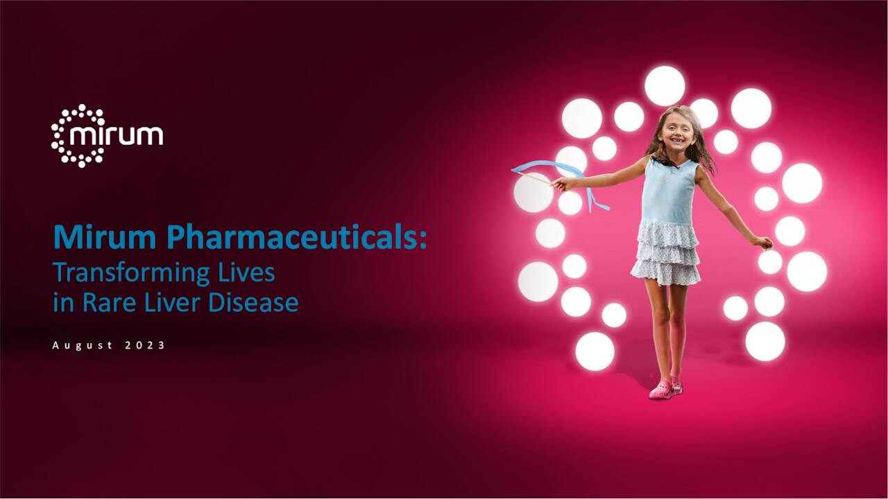Mirum Pharmaceuticals, Inc. 2023 Q2 - Results - Earnings Call ...
