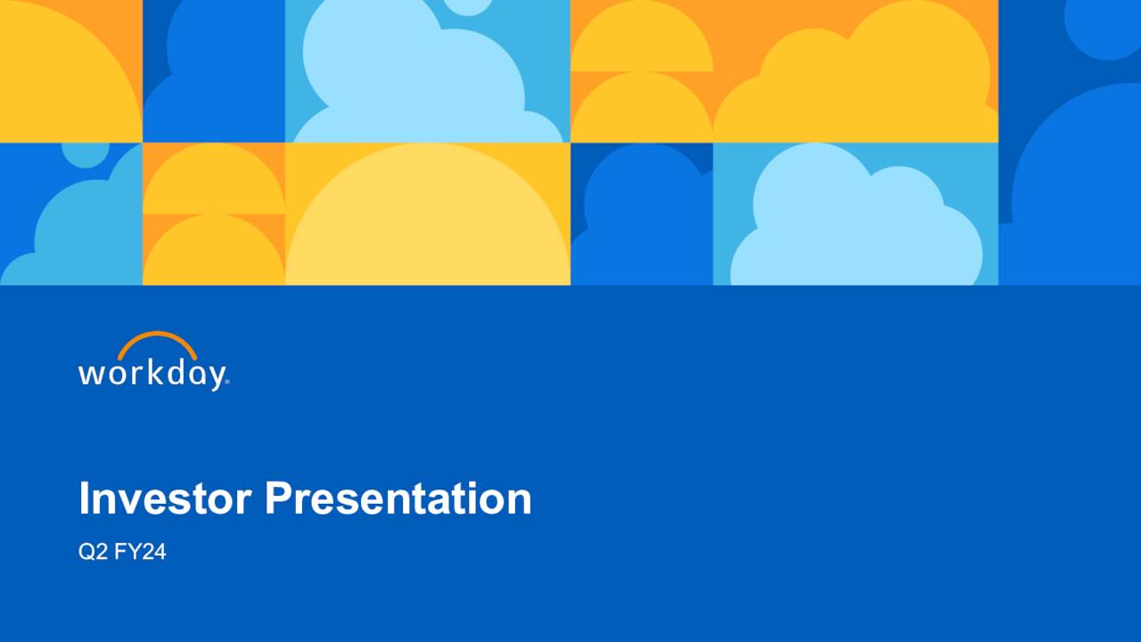Workday, Inc. 2024 Q2 - Results - Earnings Call Presentation (NASDAQ ...