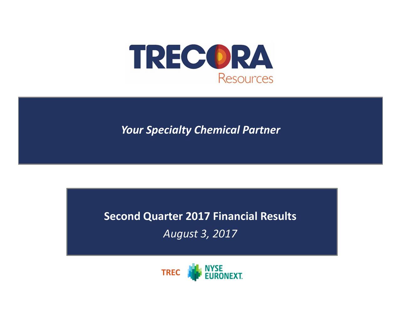 Trecora Resources 2017 Q2 - Results - Earnings Call Slides (NYSE:TREC ...