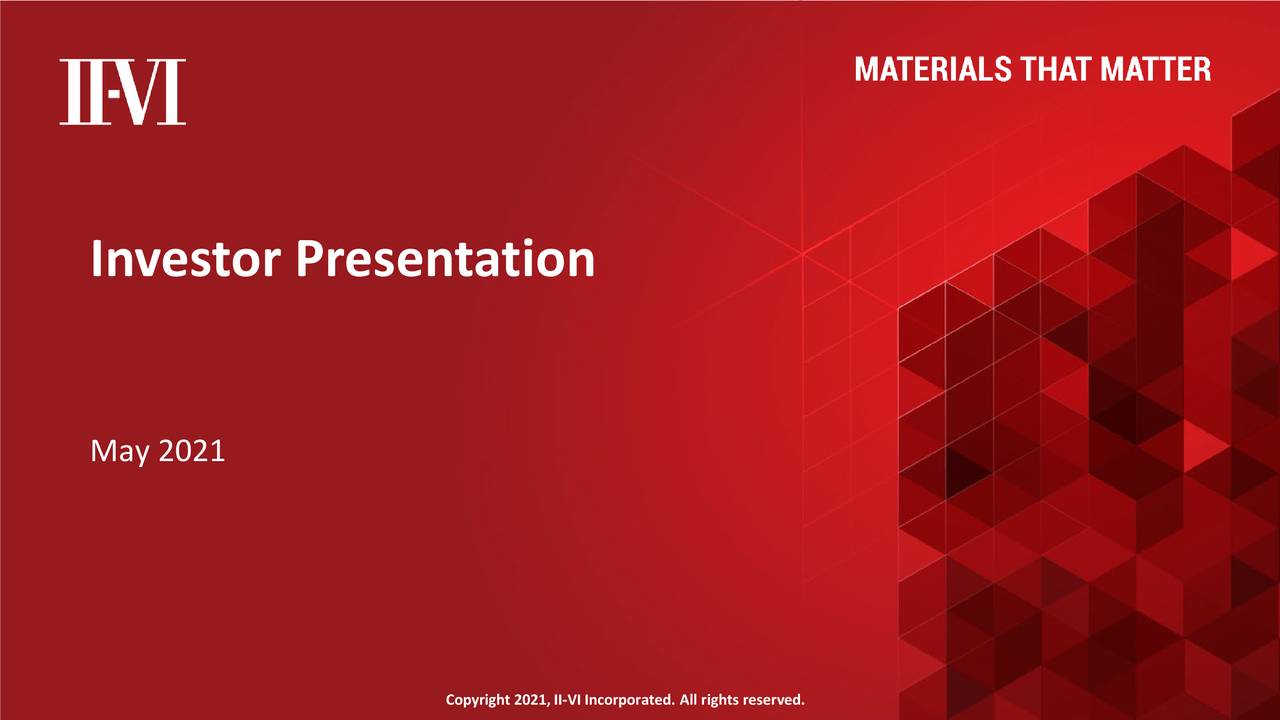 II-VI Incorporated 2021 Q3 - Results - Earnings Call Presentation (NYSE ...