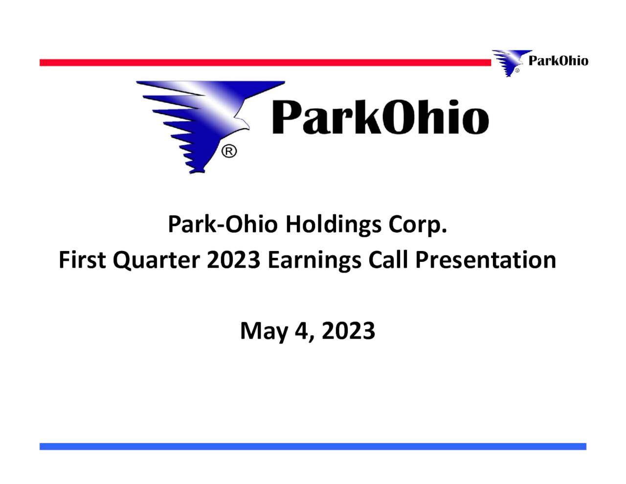 Park-Ohio Holdings Corp. 2023 Q1 - Results - Earnings Call Presentation ...