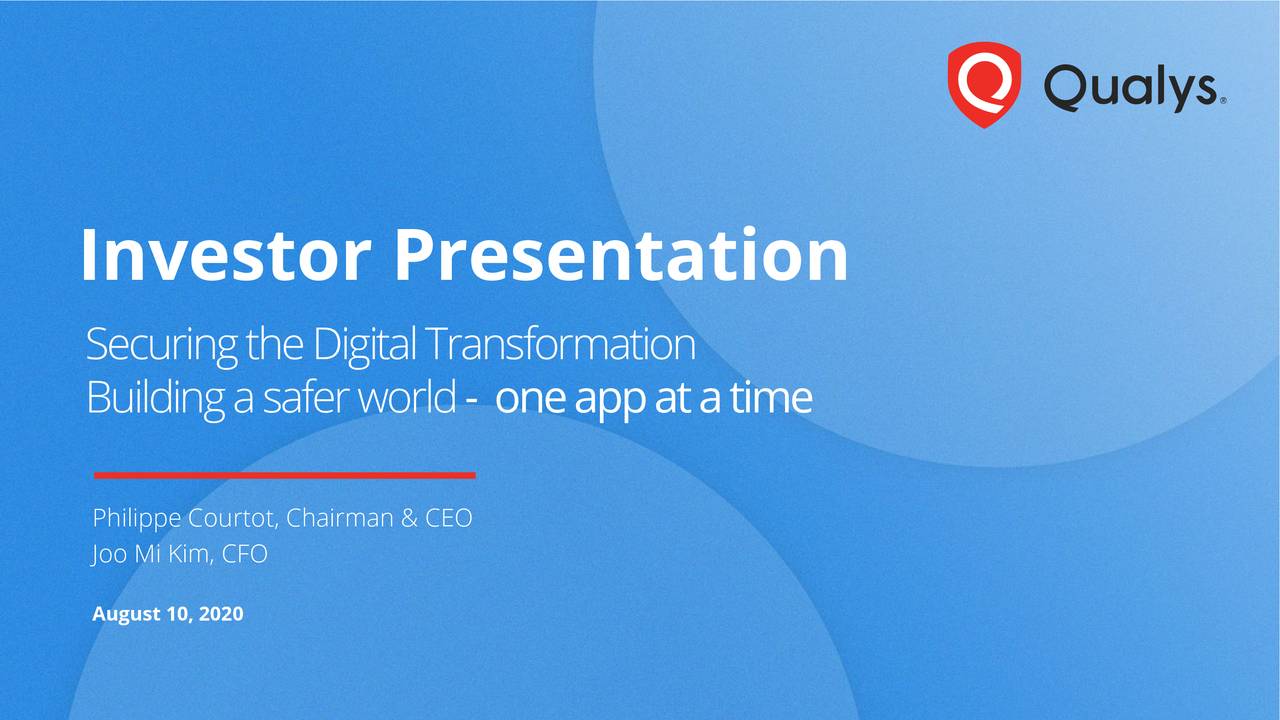 Qualys, Inc. 2020 Q2 - Results - Earnings Call Presentation (NASDAQ ...