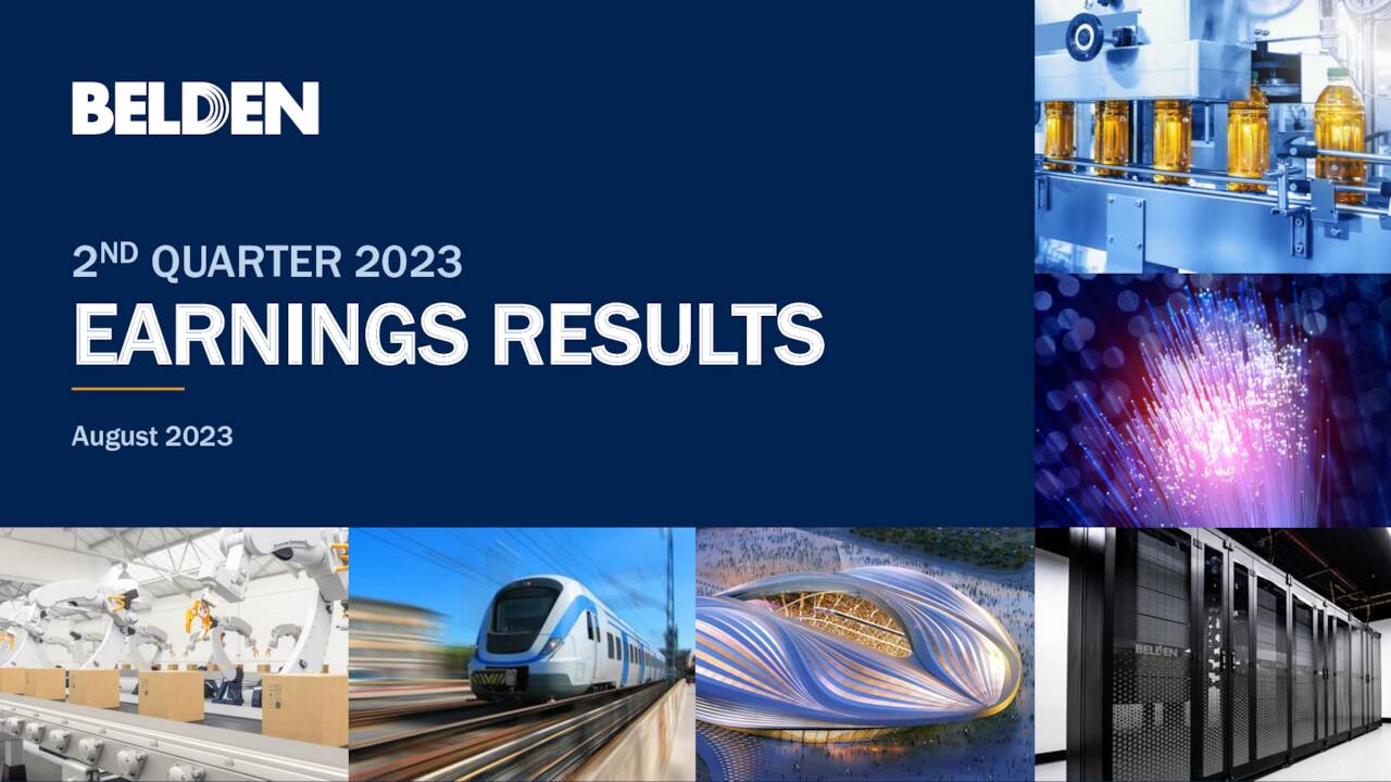 Belden Inc. 2023 Q2 - Results - Earnings Call Presentation (NYSE:BDC) | Seeking Alpha
