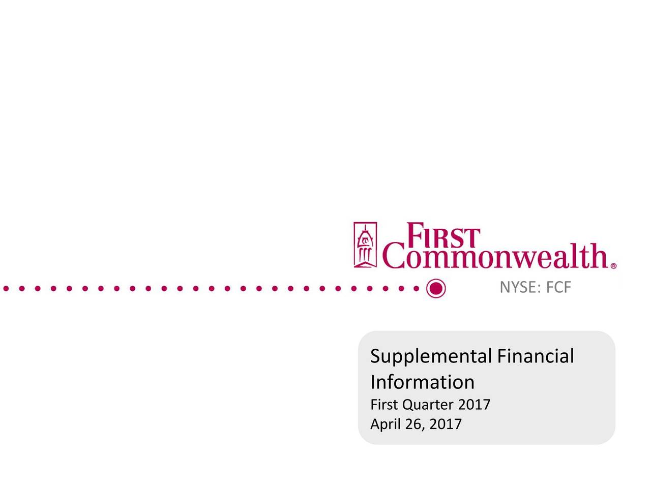 First Commonwealth Financial Corporation 2017 Q1 - Results - Earnings ...