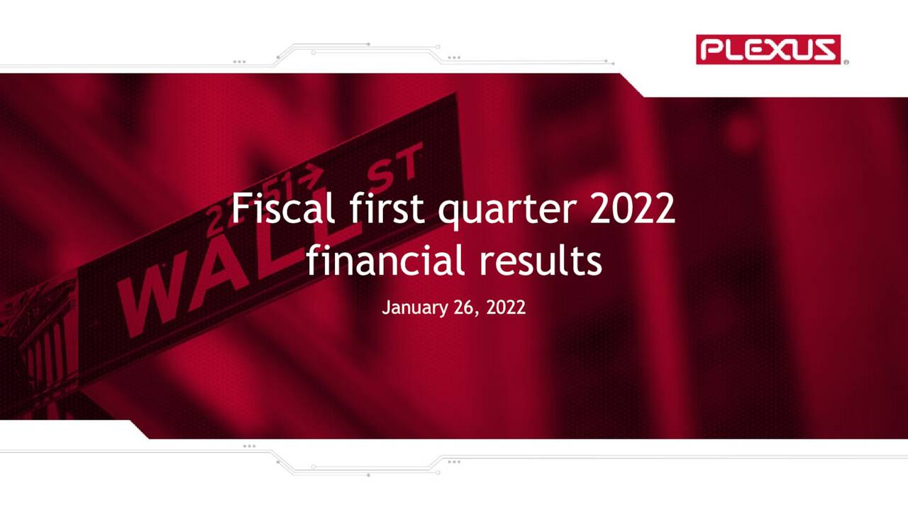 Plexus Corp. 2022 Q1 - Results - Earnings Call Presentation (NASDAQ ...