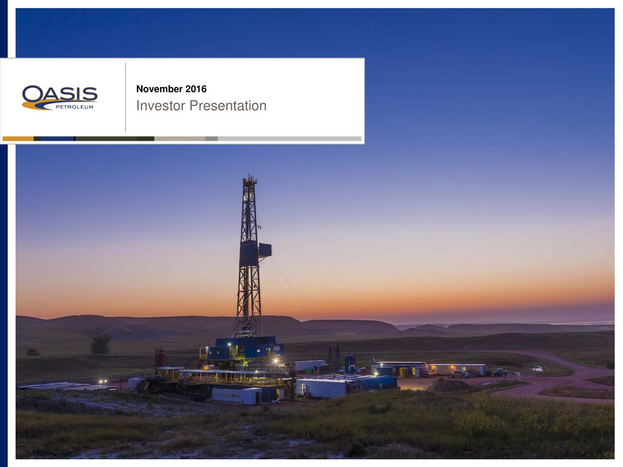 Oasis Petroleum Inc. 2016 Q3 - Results - Earnings Call Slides (NASDAQ ...