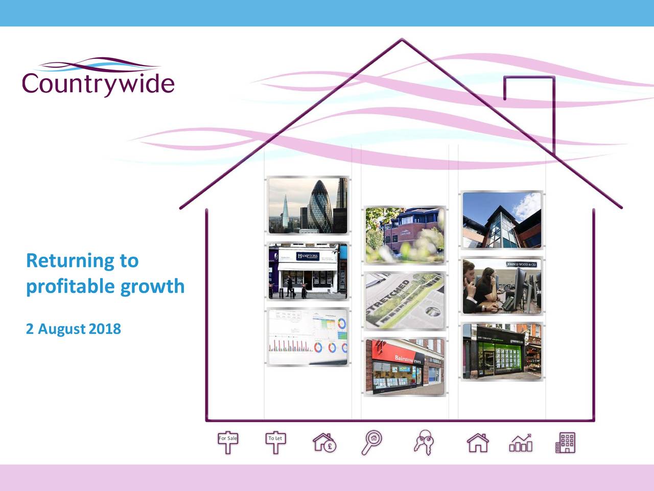 Countrywide PLC ADR 2018 Q2 - Results - Earnings Call Slides (OTCMKTS:CTYWY) | Seeking Alpha